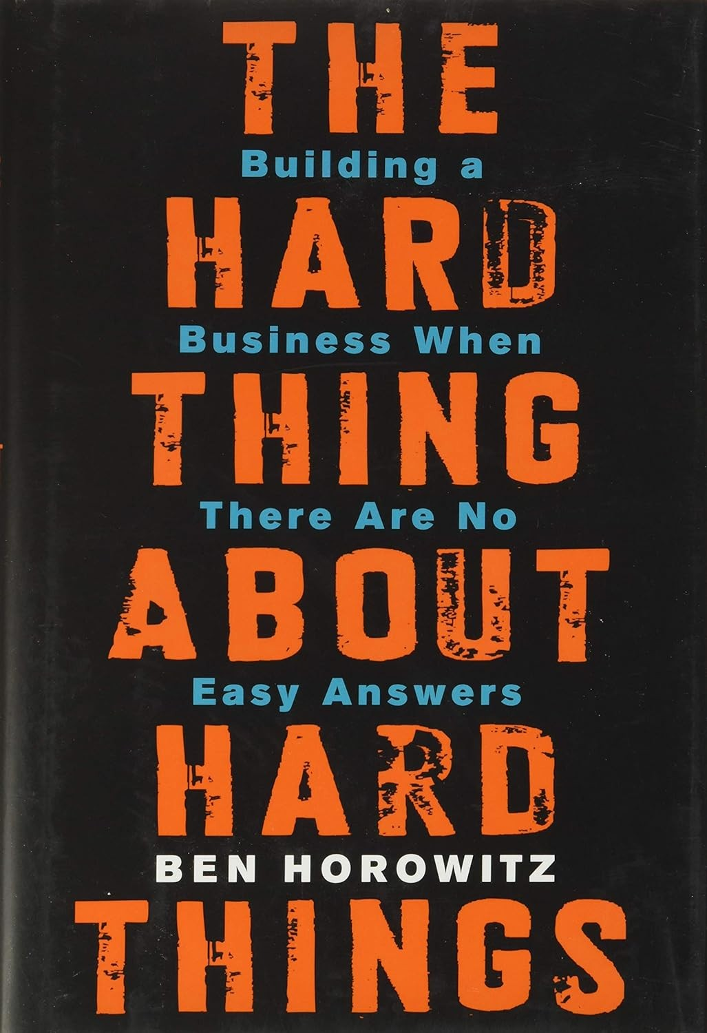 El Lado Difícil de las Cosas Difíciles de Ben Horowitz - ELC E-books
